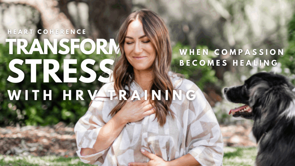 #1 Practice That Changed My Life: HeartMath Coherence Training